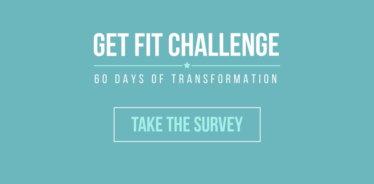 Get Fit Challenge 2022 - Survey - Heidi Powell